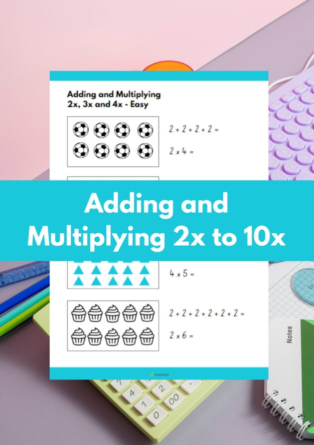 Multiplying and Adding Worksheets